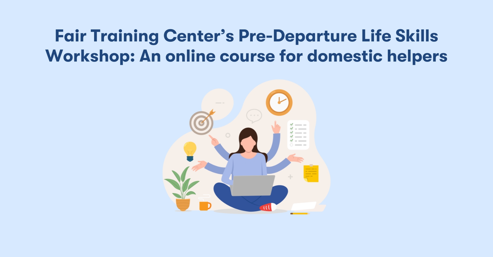 Pre-Departure Online Course for Domestic Helpers - Fair Employment ...